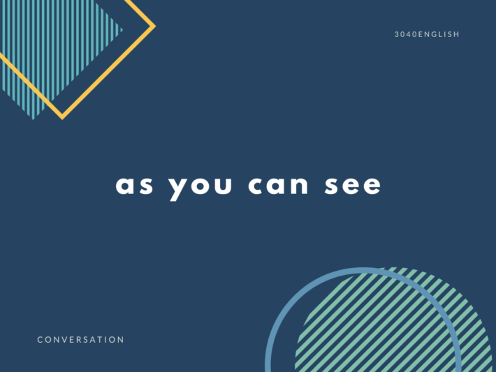 ご覧の通り・以下の通り・以上の通りの英語表現5選【英会話用例文あり】 | 30代40代で身につける英会話