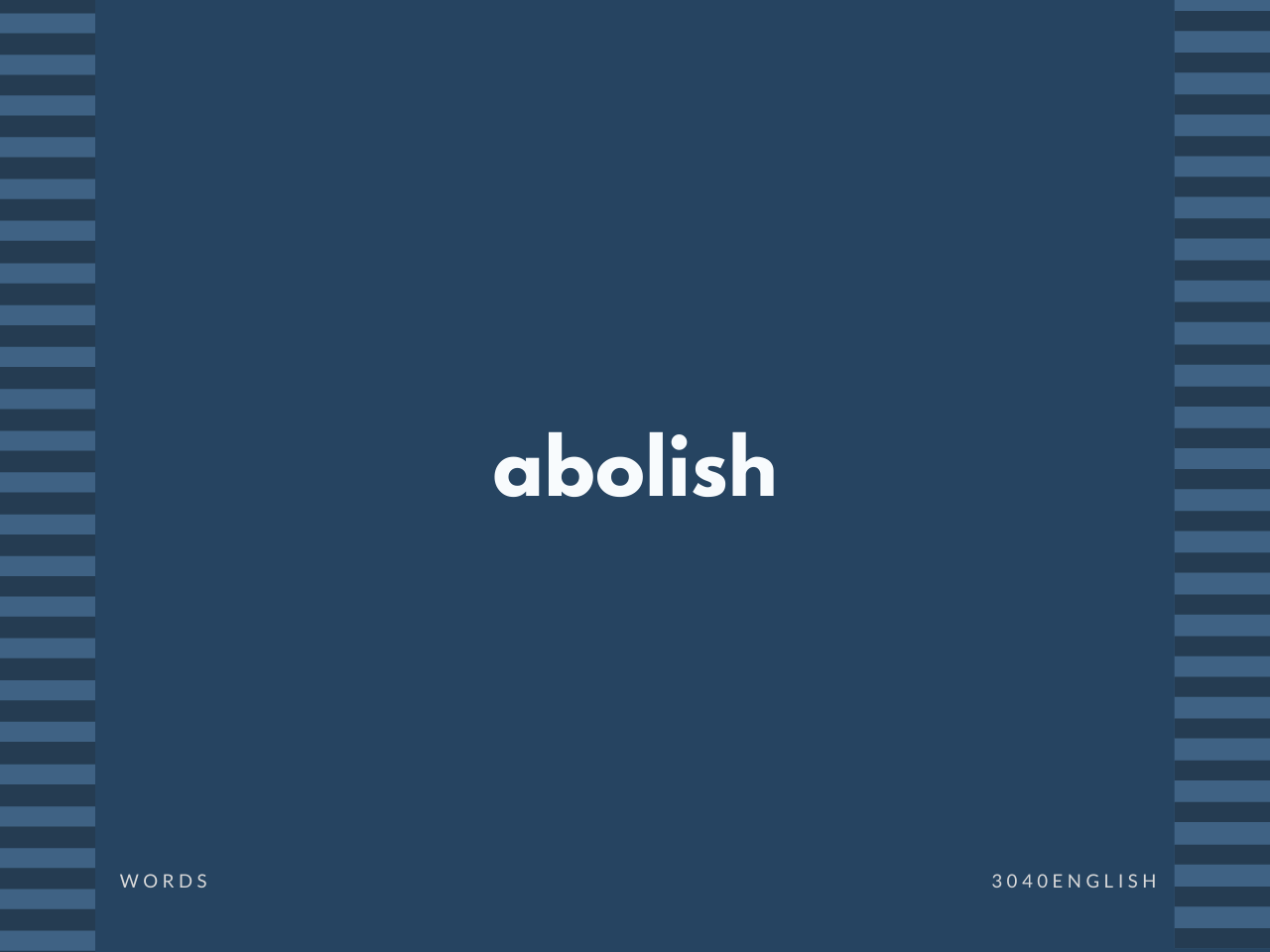 abolish の意味と簡単な使い方【音読用例文あり】