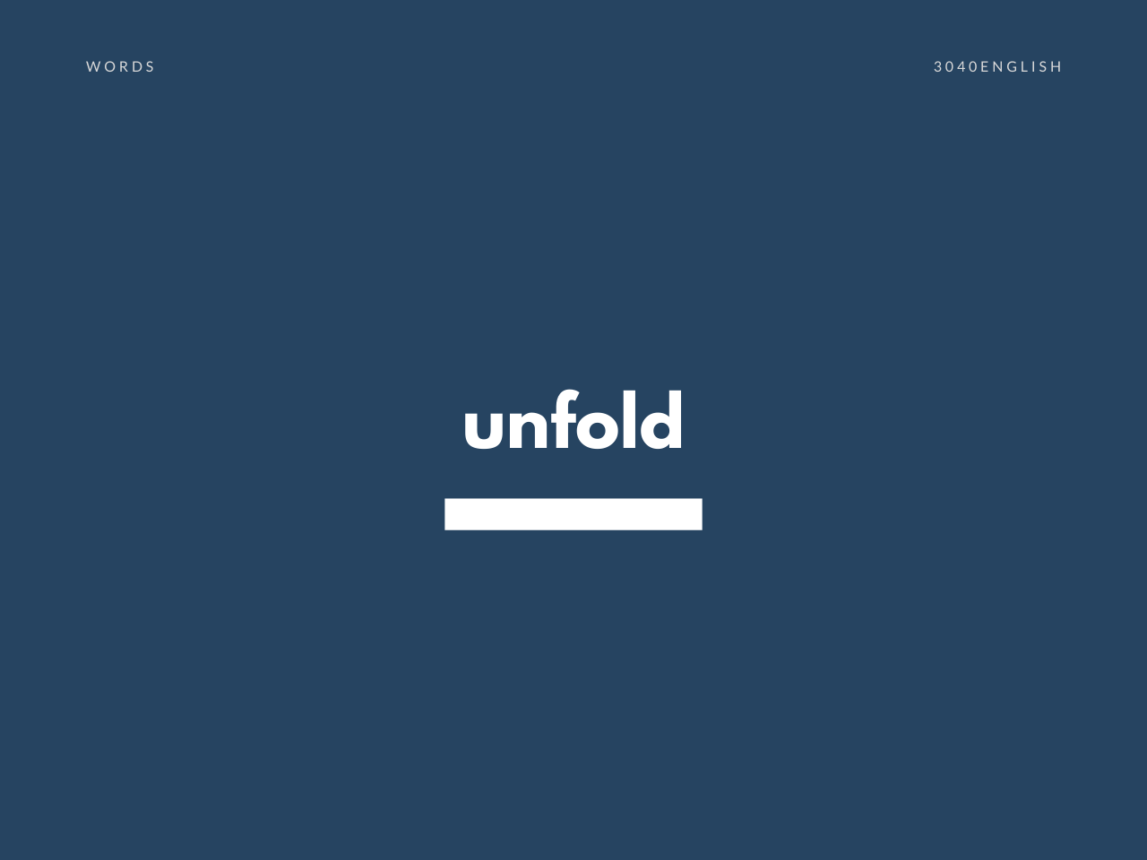 unfold の意味と簡単な使い方【音読用例文あり】