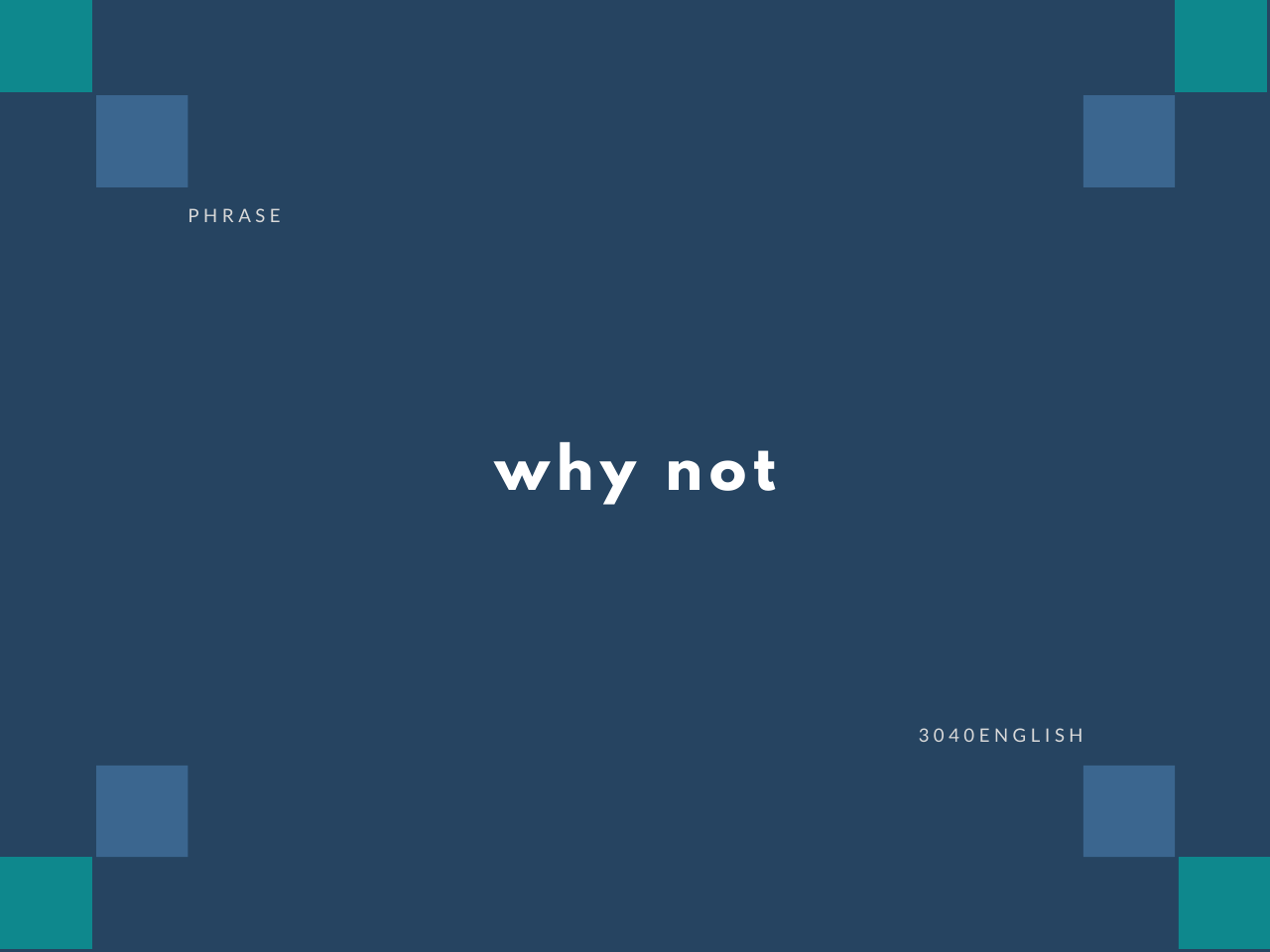 why not の3つの意味と簡単な使い方【例文あり】