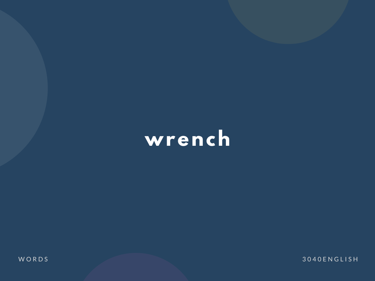 wrench の意味と簡単な使い方【音読用例文あり】