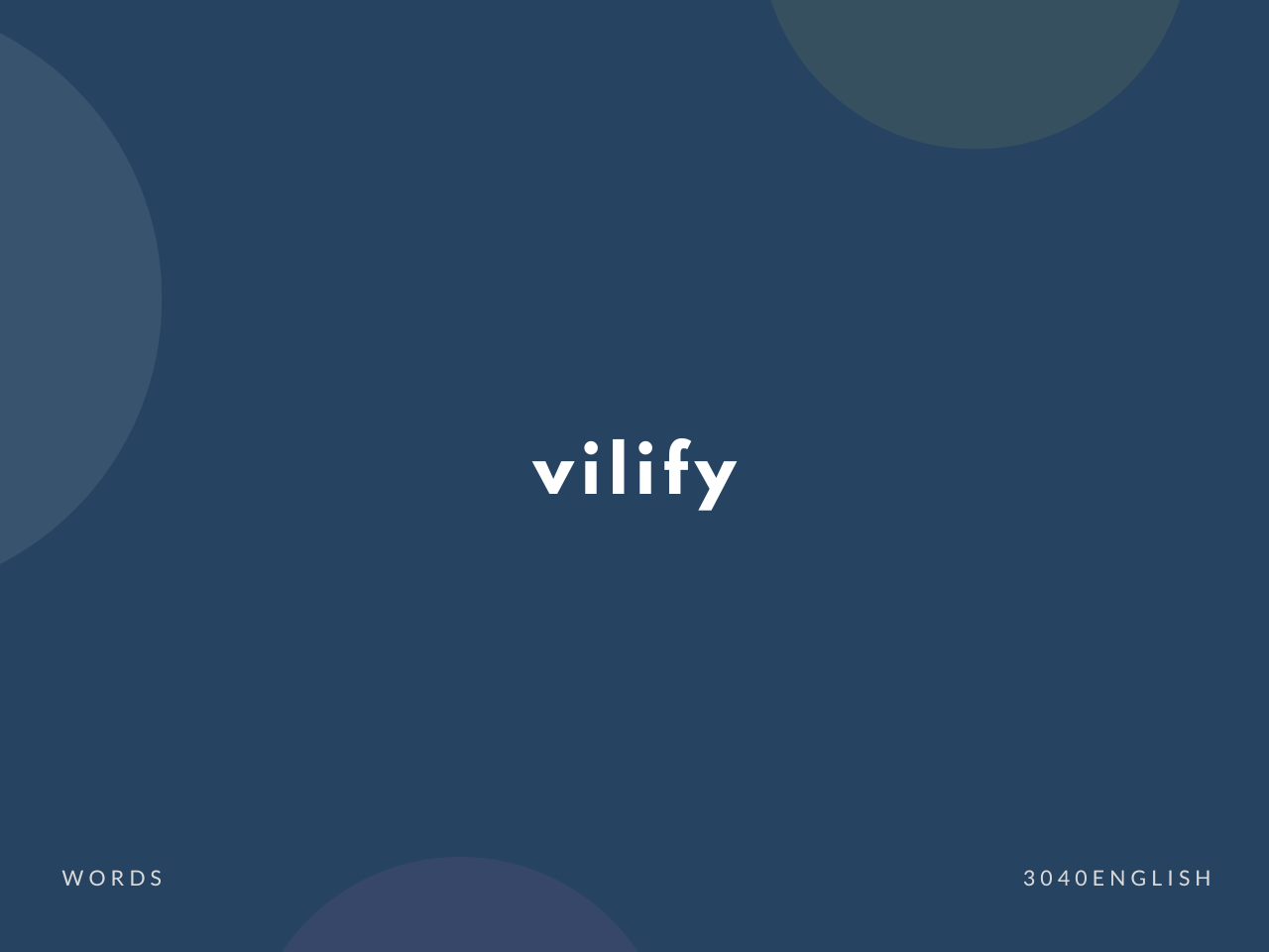 vilify の意味と簡単な使い方【音読用例文あり】