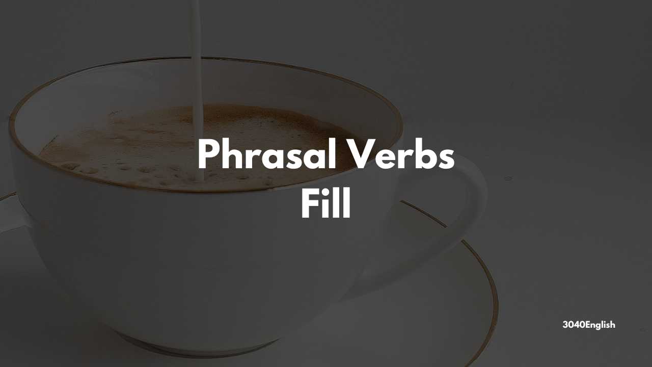 fill の熟語・英語表現・フレーズ・イディオム9選【例文あり】