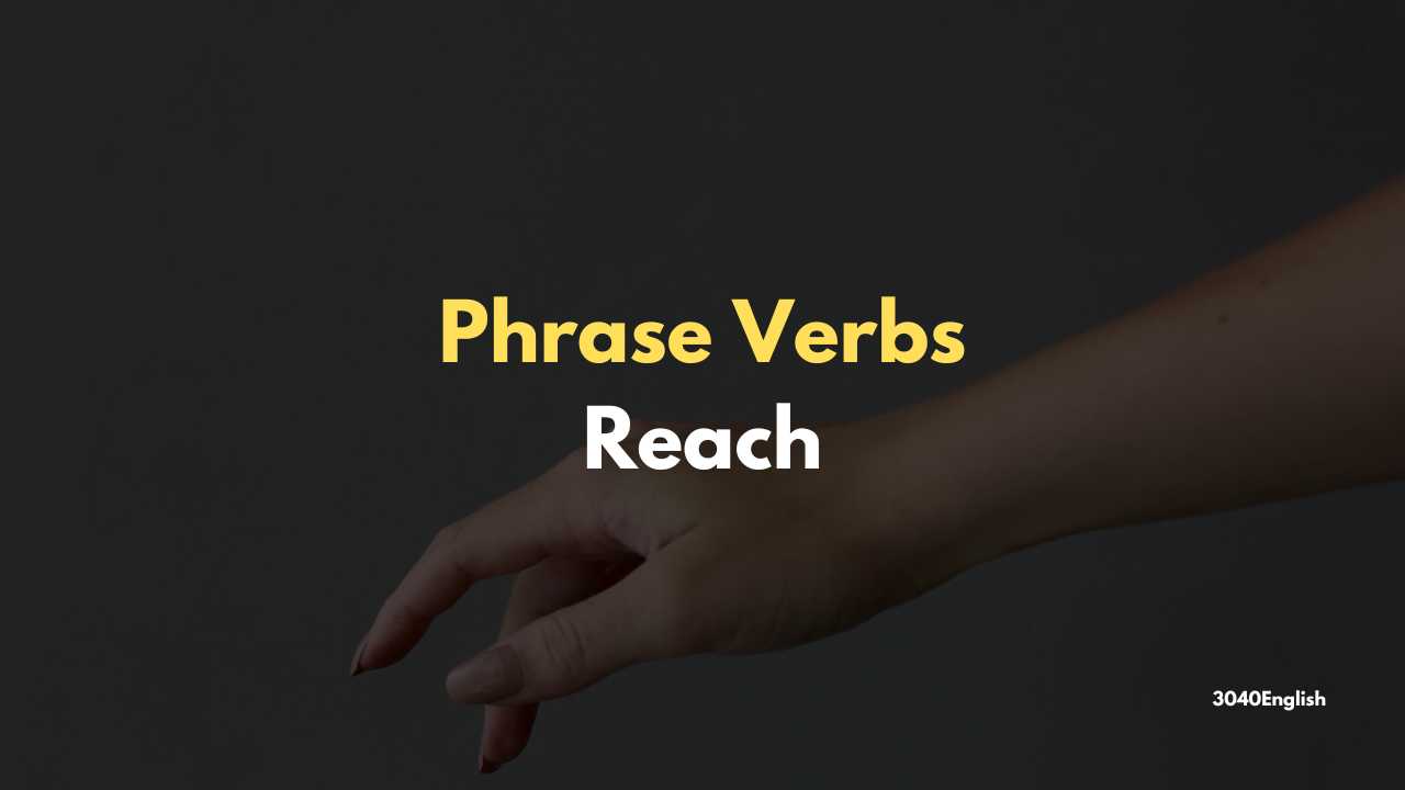 reach の熟語・フレーズ・イディオム6選【例文あり】