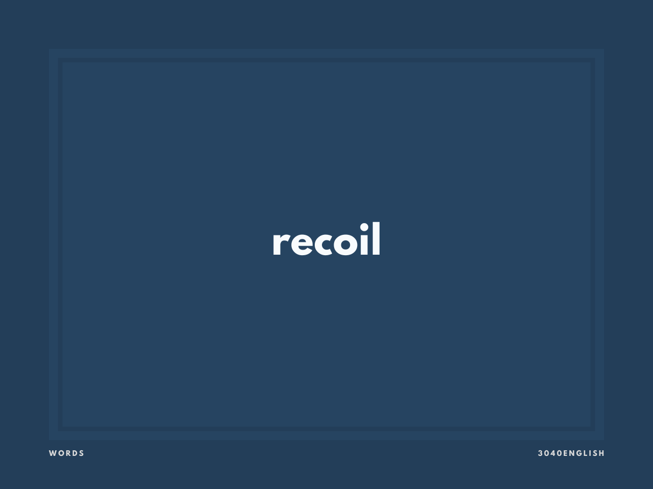 recoil の意味と簡単な使い方【音読用例文あり】