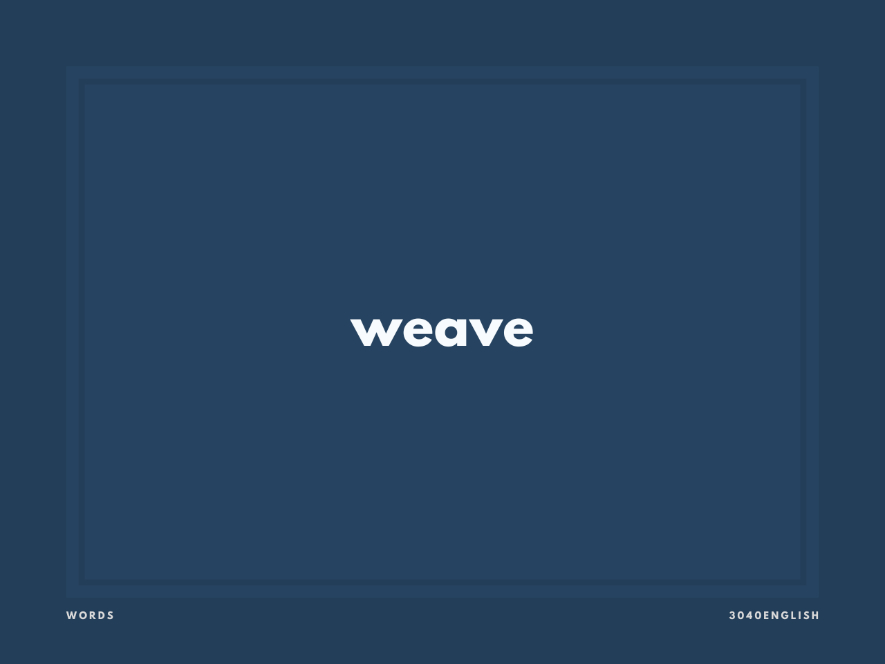 weave の意味と簡単な使い方【音読用例文あり】