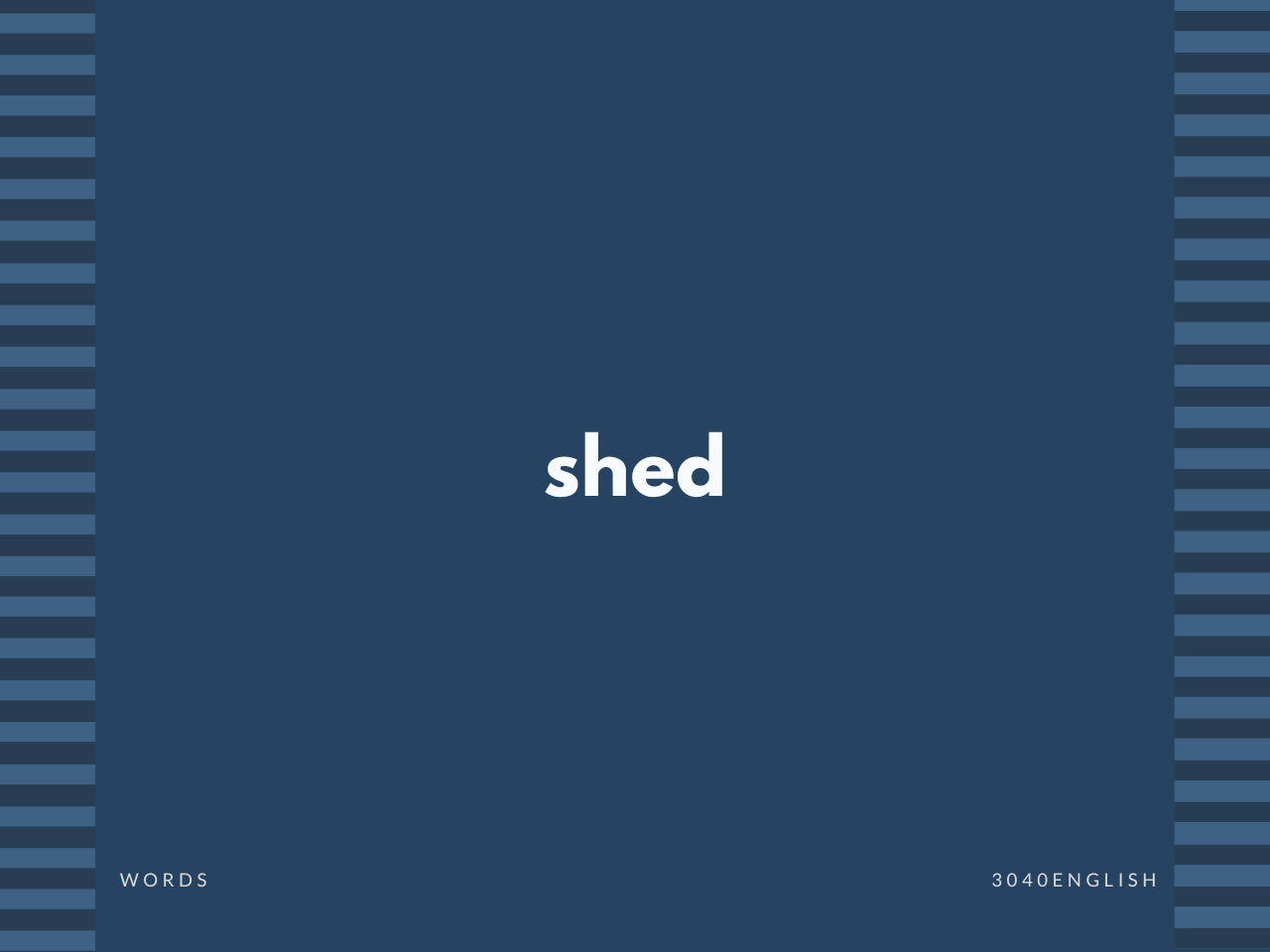 shed の意味と簡単な使い方【音読用例文あり】