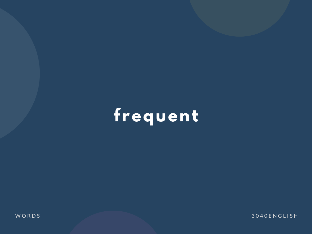 frequent の意味と簡単な使い方【音読用例文あり】