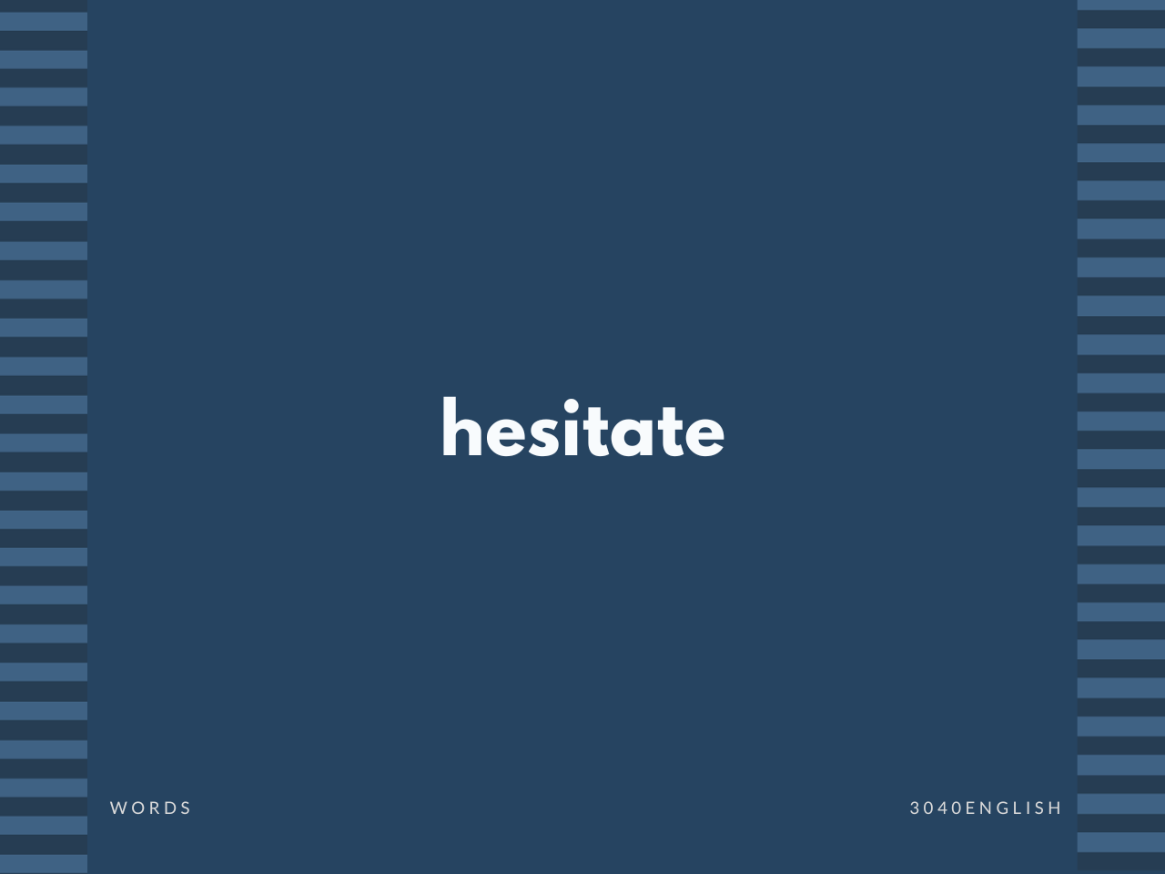 hesitate の意味と簡単な使い方【音読用例文あり】