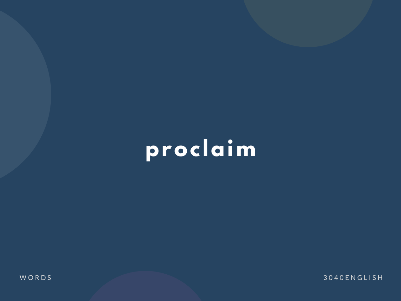 proclaim の意味と簡単な使い方【音読用例文あり】